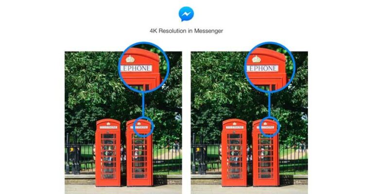 Facebook adds 4K image capability to Messenger app - Camera Jabber